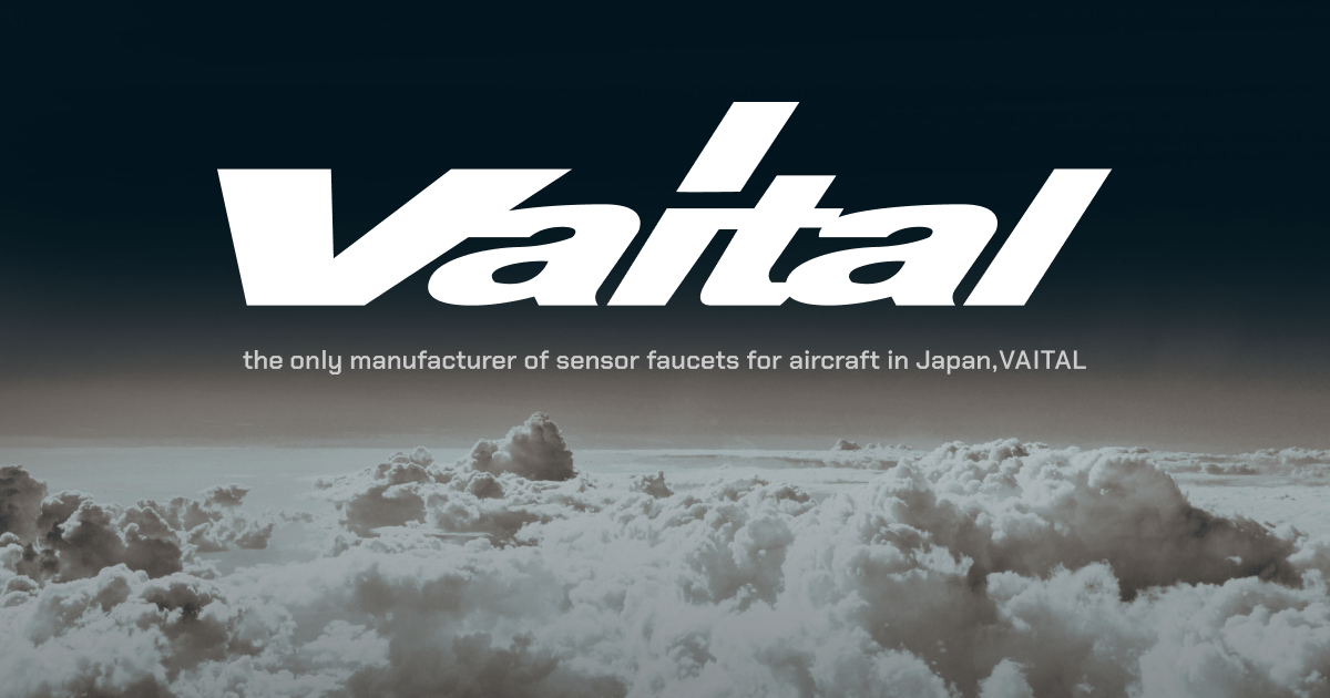 VAITAL Co.,Ltd. | The only manufacturer of sensor faucets for aircraft ...